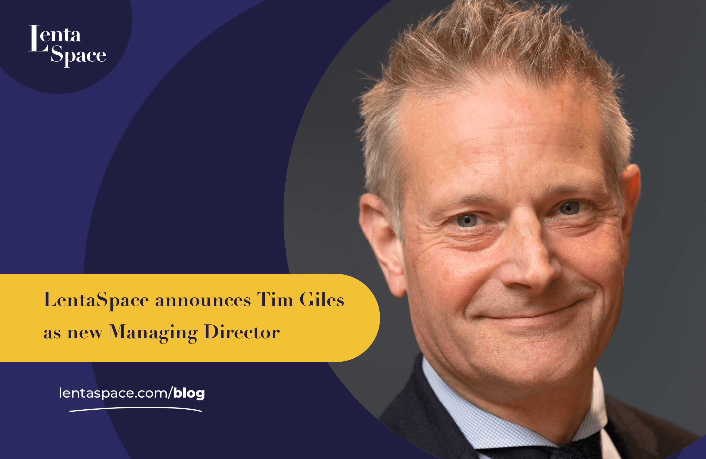 LentaSpace announces Tim Giles as new Managing Director - LentaSpace
